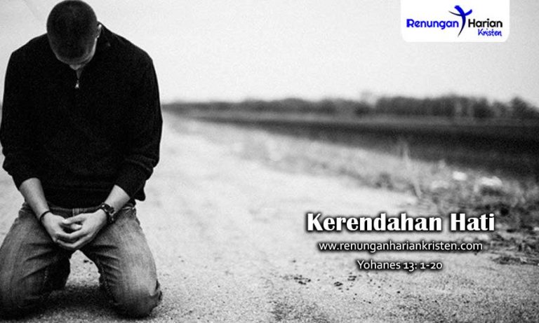 Renungan Harian Remaja Yohanes 13: 1-20 | Kerendahan Hati – Renungan Harian Kristen
